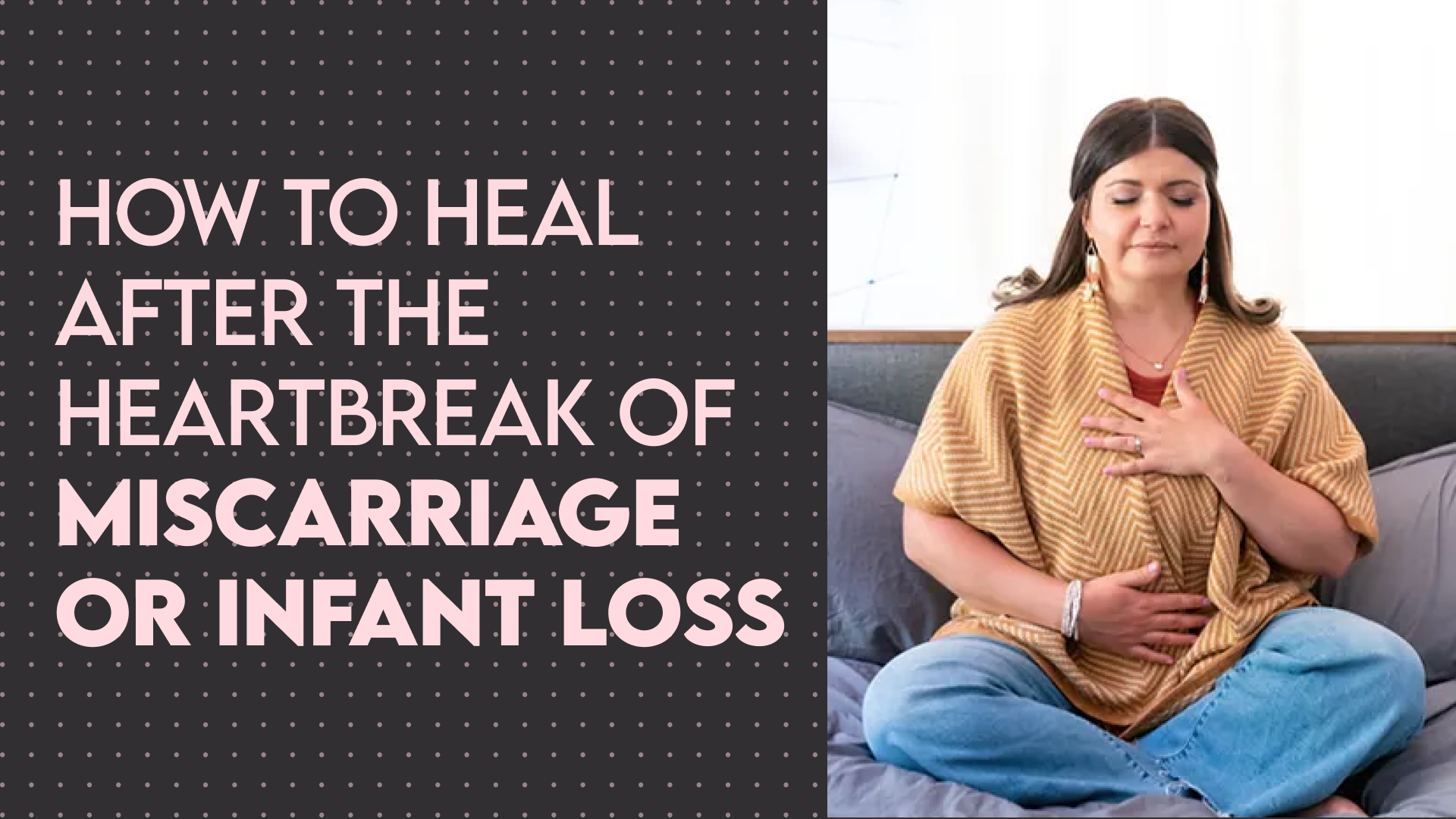 Healing After Miscarriage or Infant Loss | Get Mom Strong